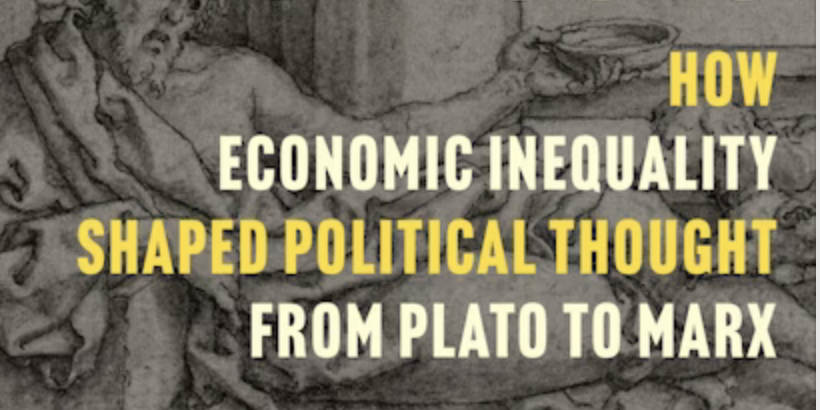 The Greatest of All Plagues: Economic Inequality From Plato to Marx ...